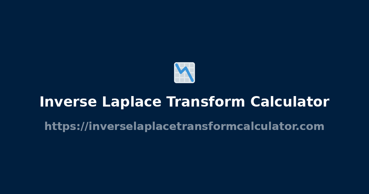 Inverse Laplace Transform Calculator